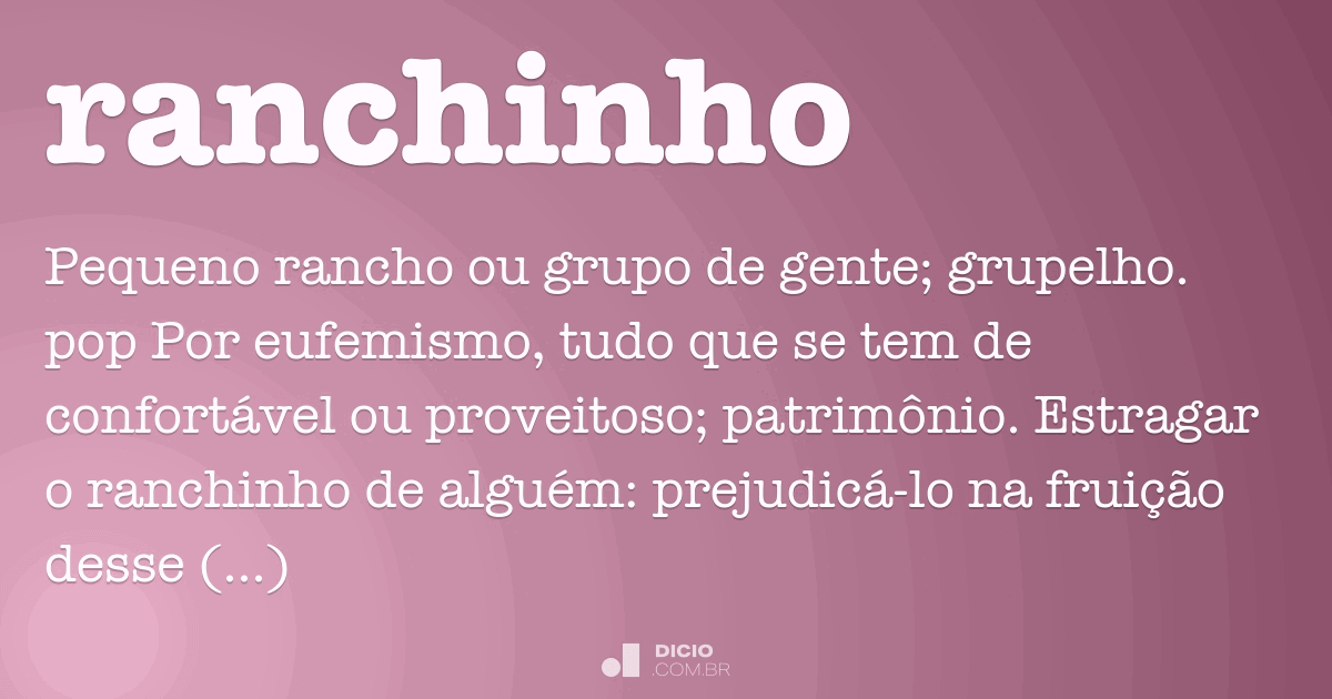 Ranchinho - Dicio, Dicionário Online de Português