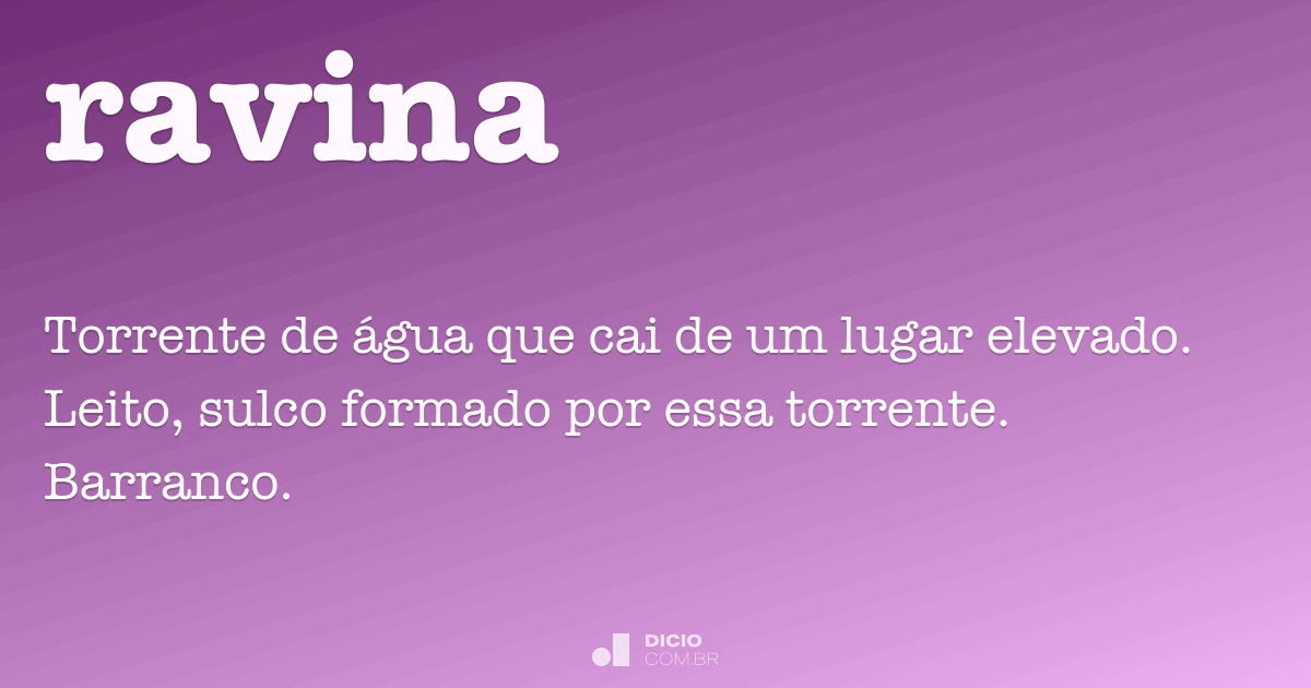 Ravina - Dicio, Dicionário Online de Português