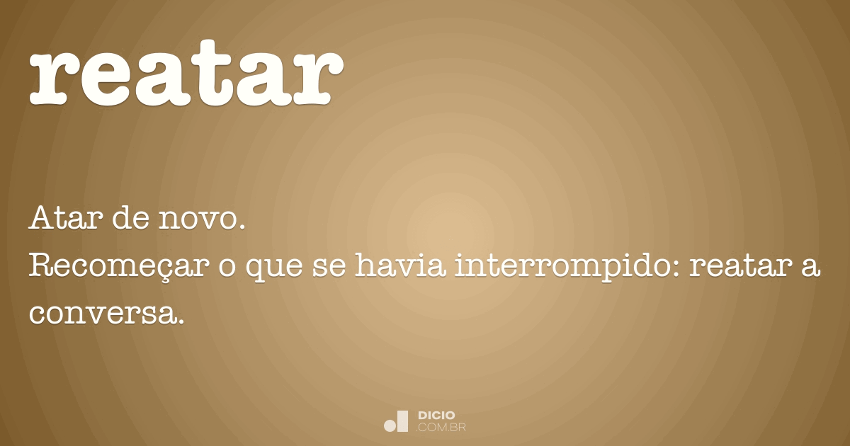 Reatar - Dicio, Dicionário Online de Português