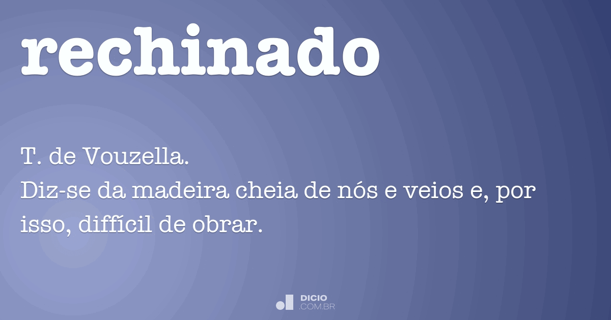 Rechinado - Dicio, Dicionário Online de Português