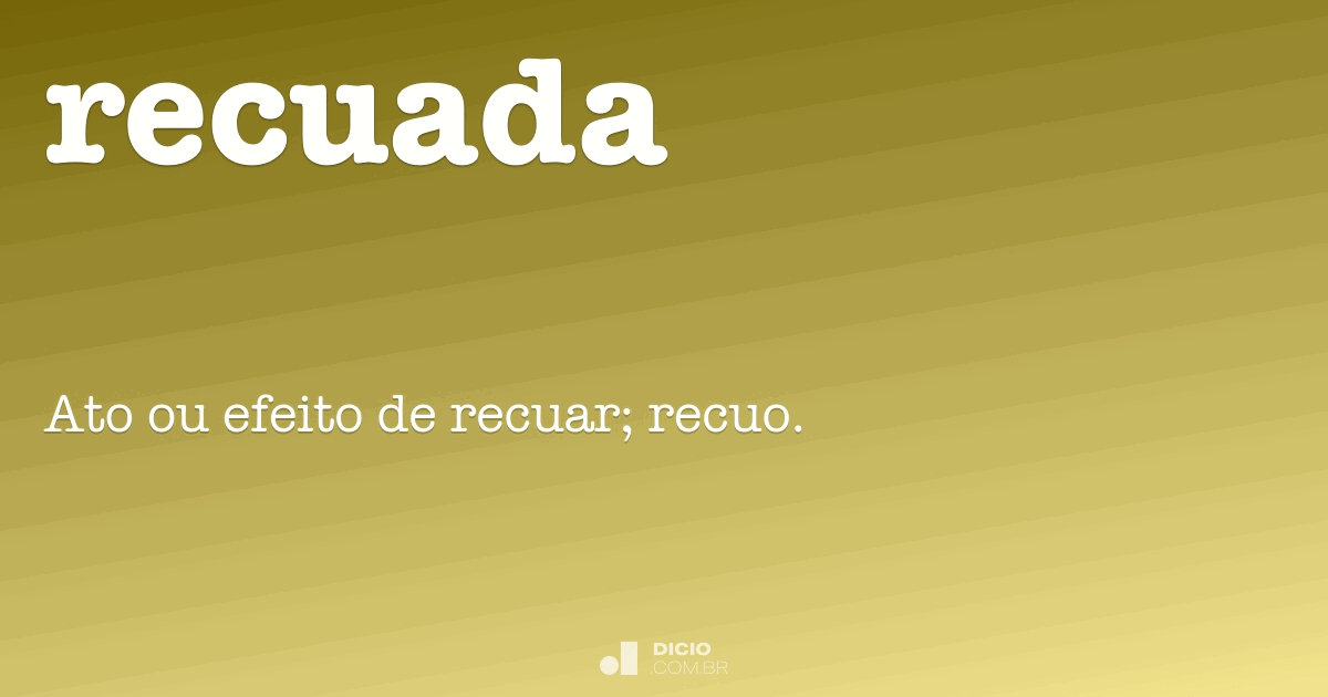 Recuada - Dicio, Dicionário Online de Português