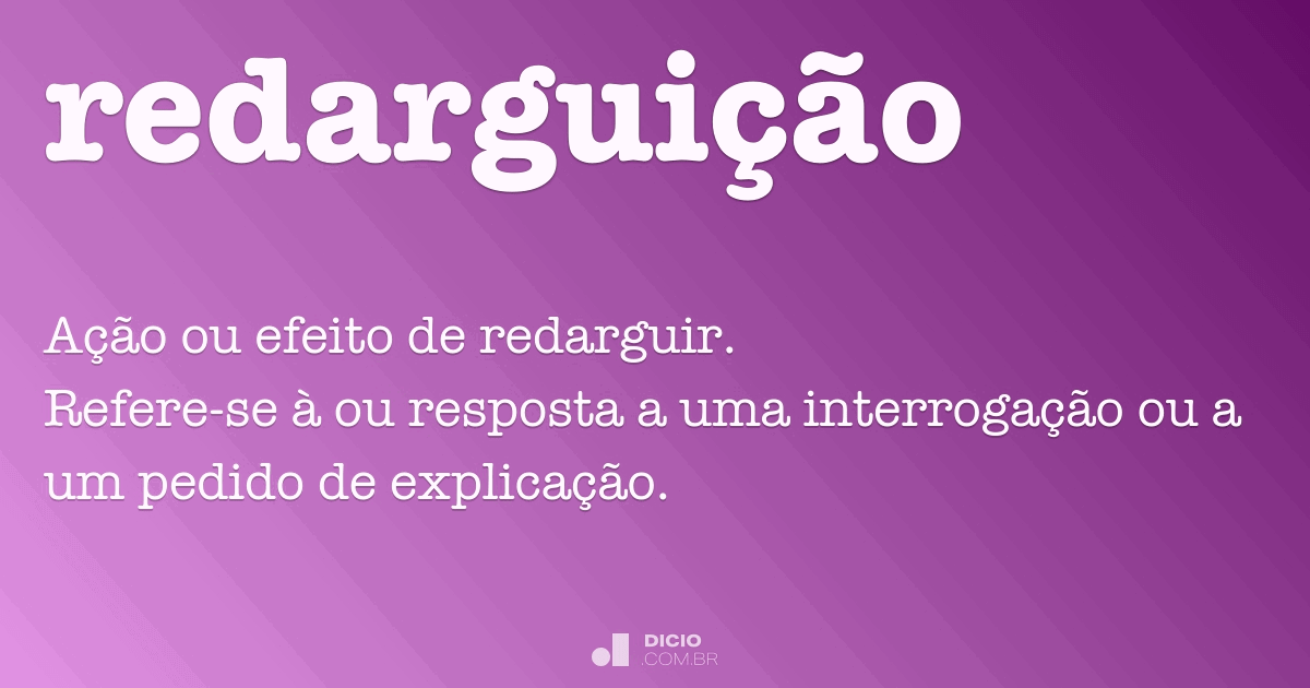 Redarguição - Dicio, Dicionário Online de Português