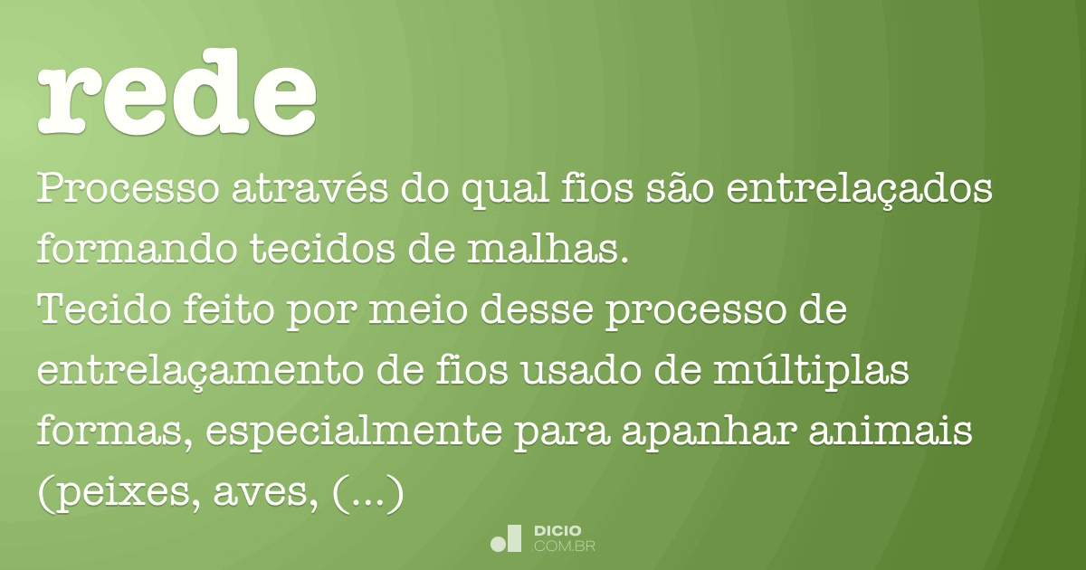Rede - Dicio, Dicionário Online de Português