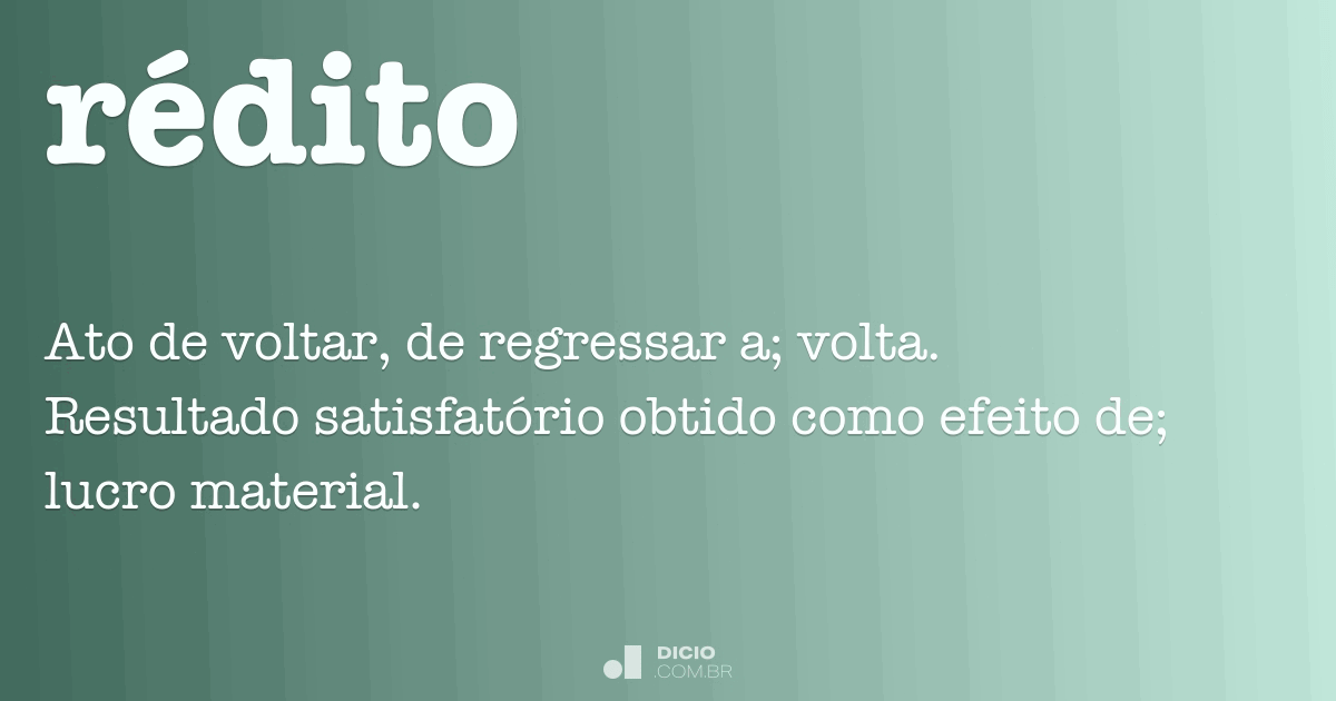 Rédito - Dicio, Dicionário Online de Português