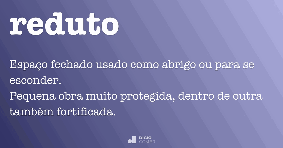 Reduto - Dicio, Dicionário Online de Português