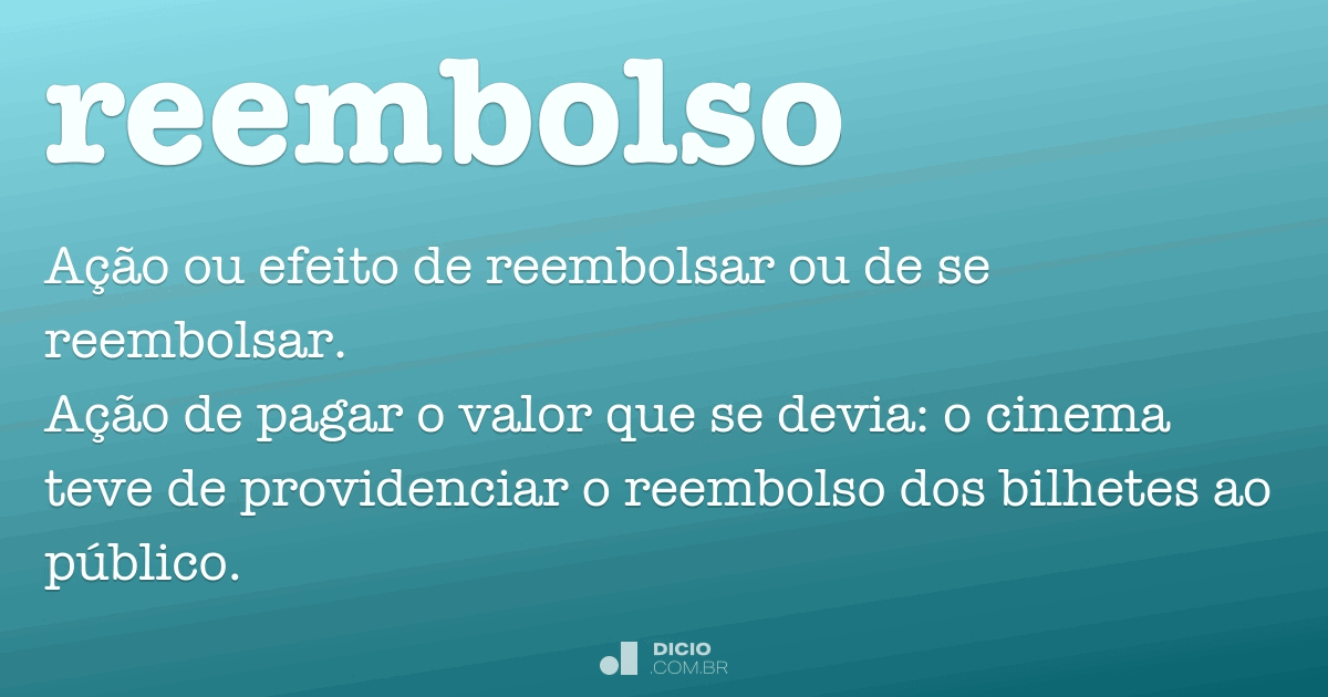 Reembolso - Dicio, Dicionário Online de Português
