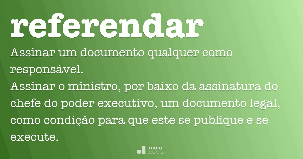 Referendar - Dicio, Dicionário Online de Português