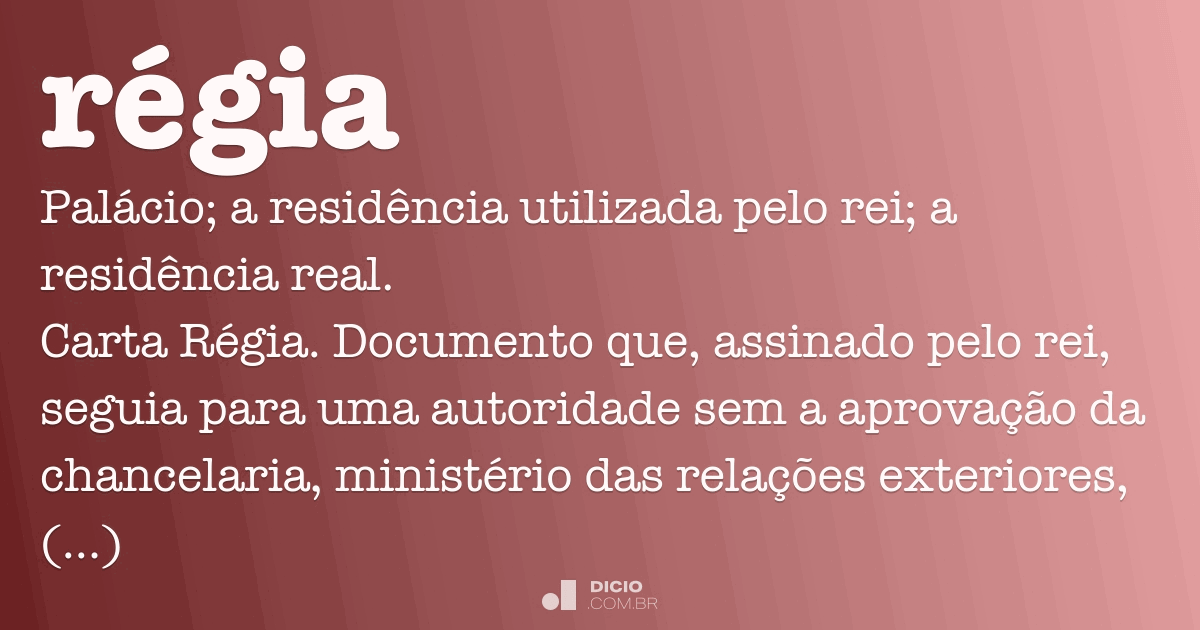 Régia - Dicio, Dicionário Online de Português