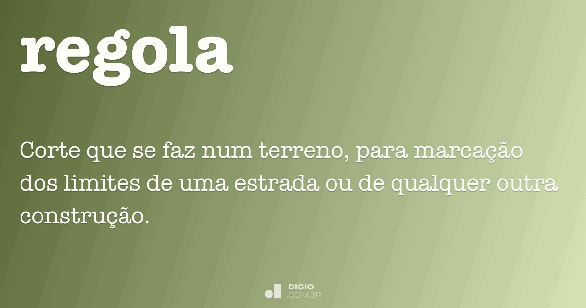 Regola - Dicio, Dicionário Online de Português