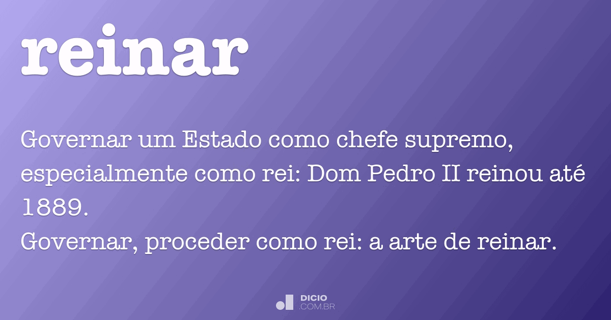 Reinar - Dicio, Dicionário Online de Português