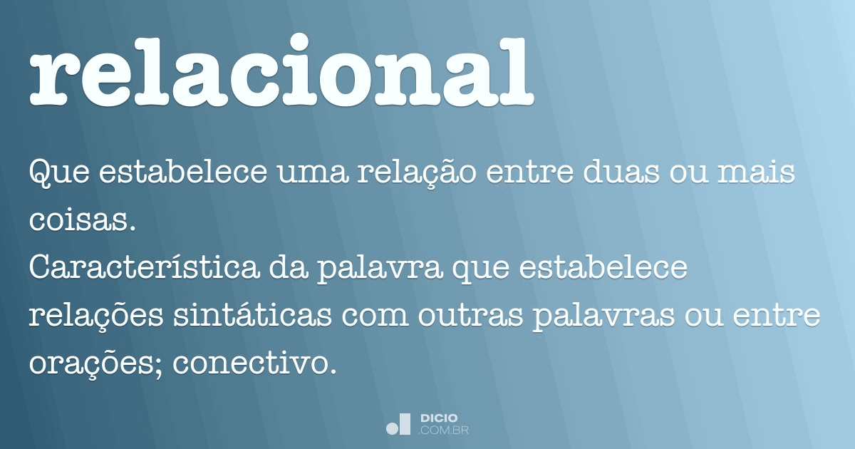 Relacional - Dicio, Dicionário Online de Português