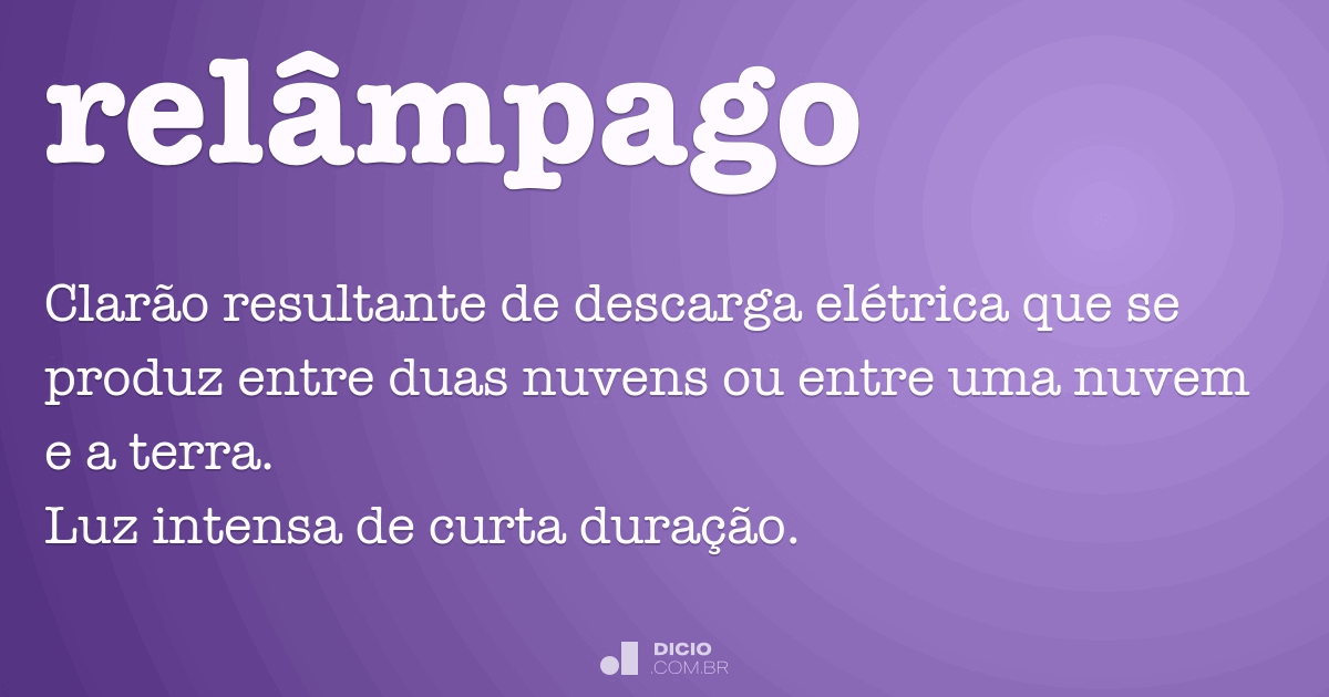 Relâmpago - Dicio, Dicionário Online de Português