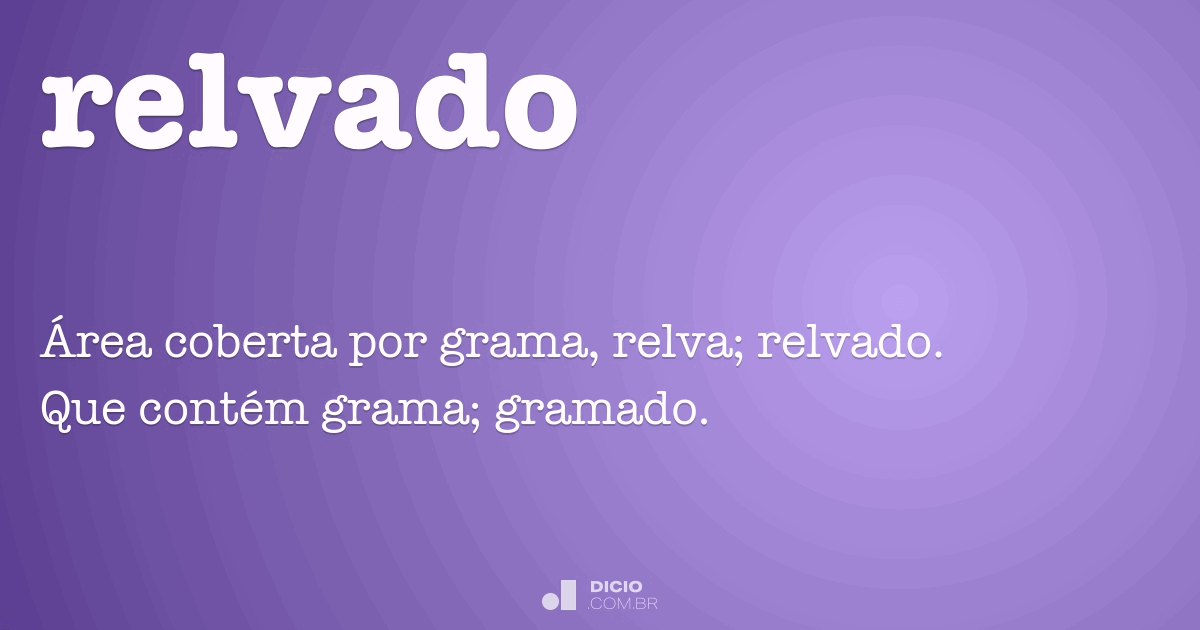 Relvado - Dicio, Dicionário Online de Português