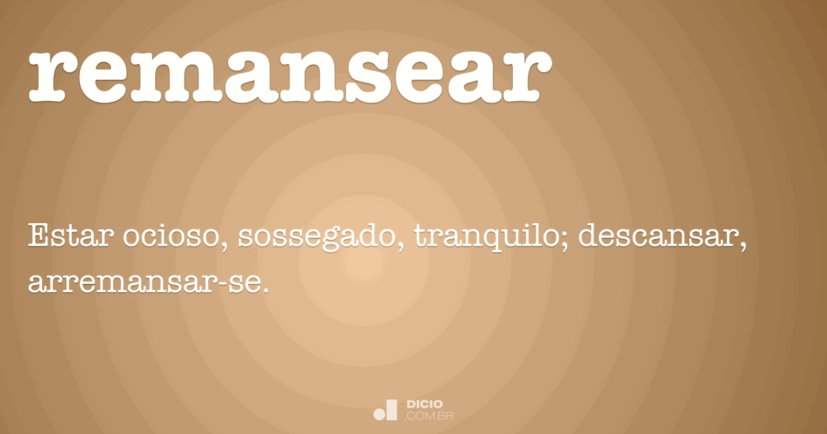 Remansear - Dicio, Dicionário Online de Português