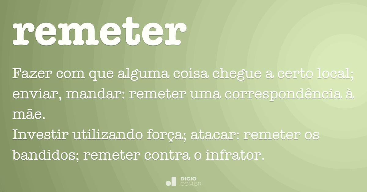 Remeter - Dicio, Dicionário Online de Português