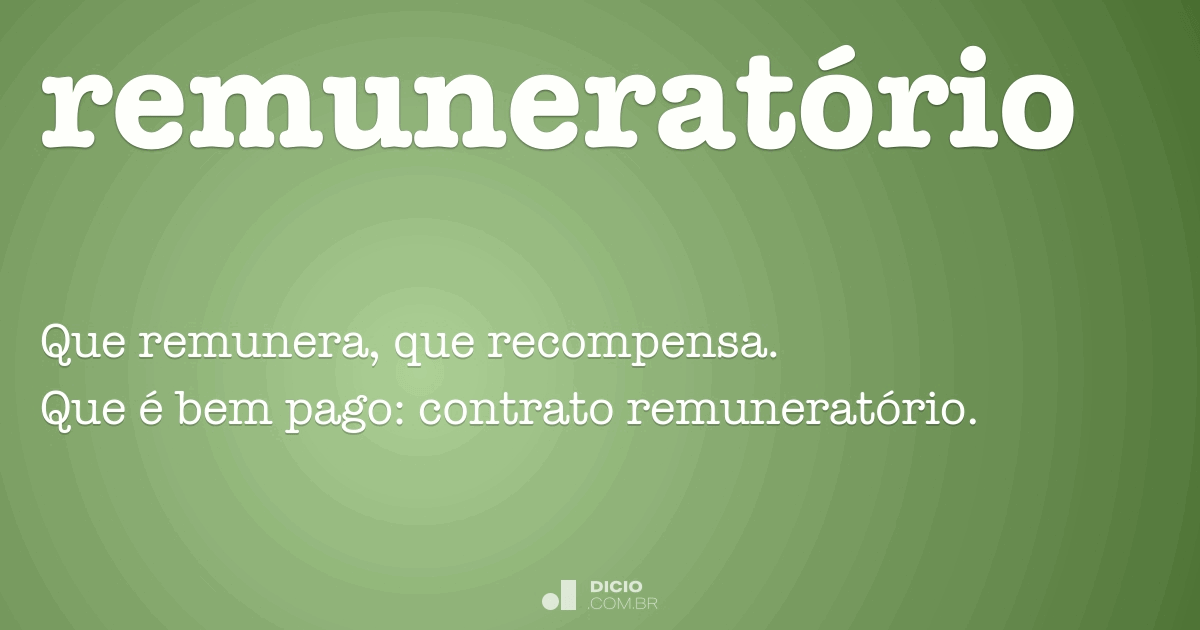 Remuneratório - Dicio, Dicionário Online de Português