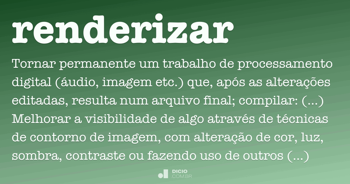 Renderizar - Dicio, Dicionário Online de Português