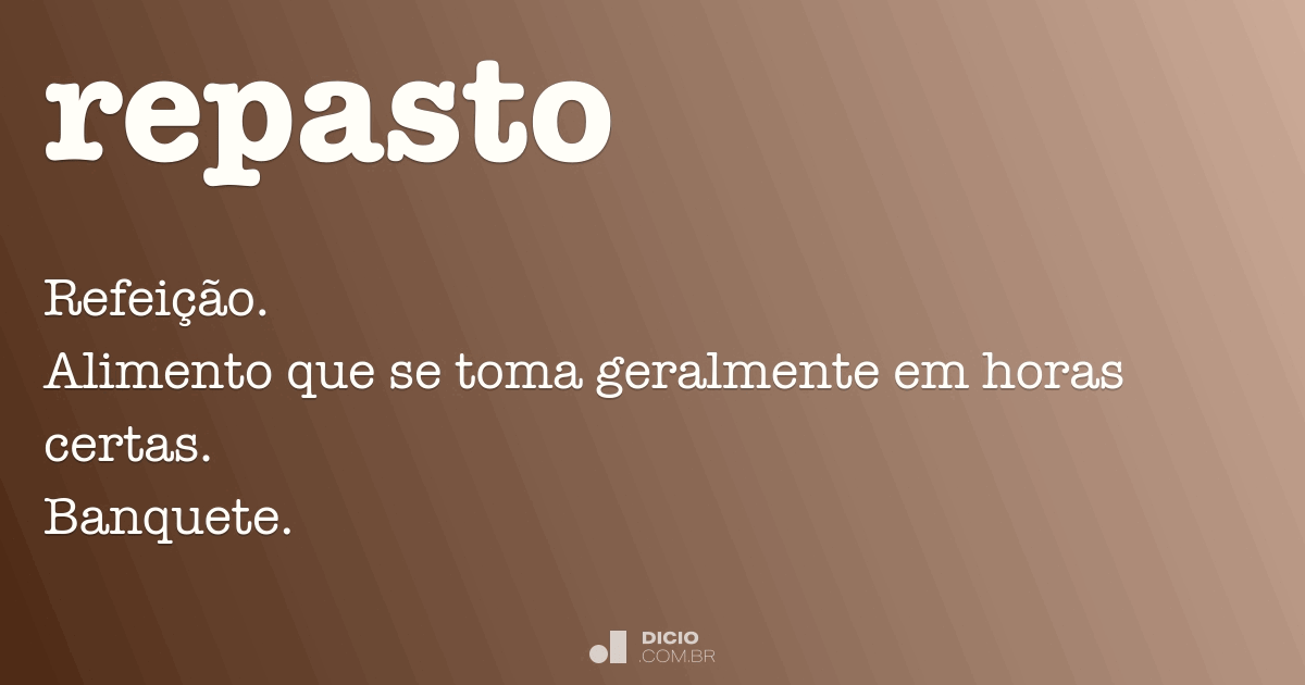 Repasto - Dicio, Dicionário Online de Português