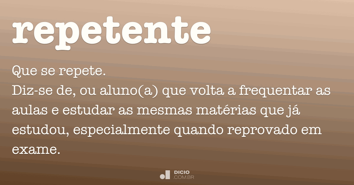 Repetente - Dicio, Dicionário Online de Português