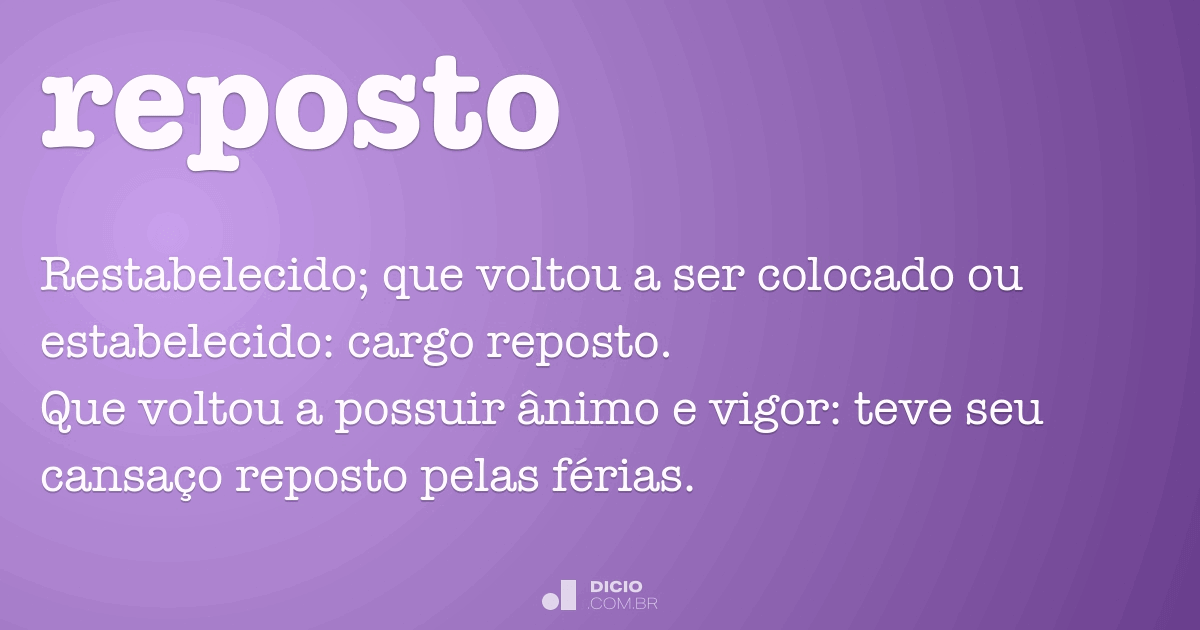 Reposto - Dicio, Dicionário Online de Português