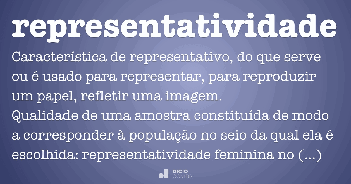 Representatividade - Dicio, Dicionário Online de Português