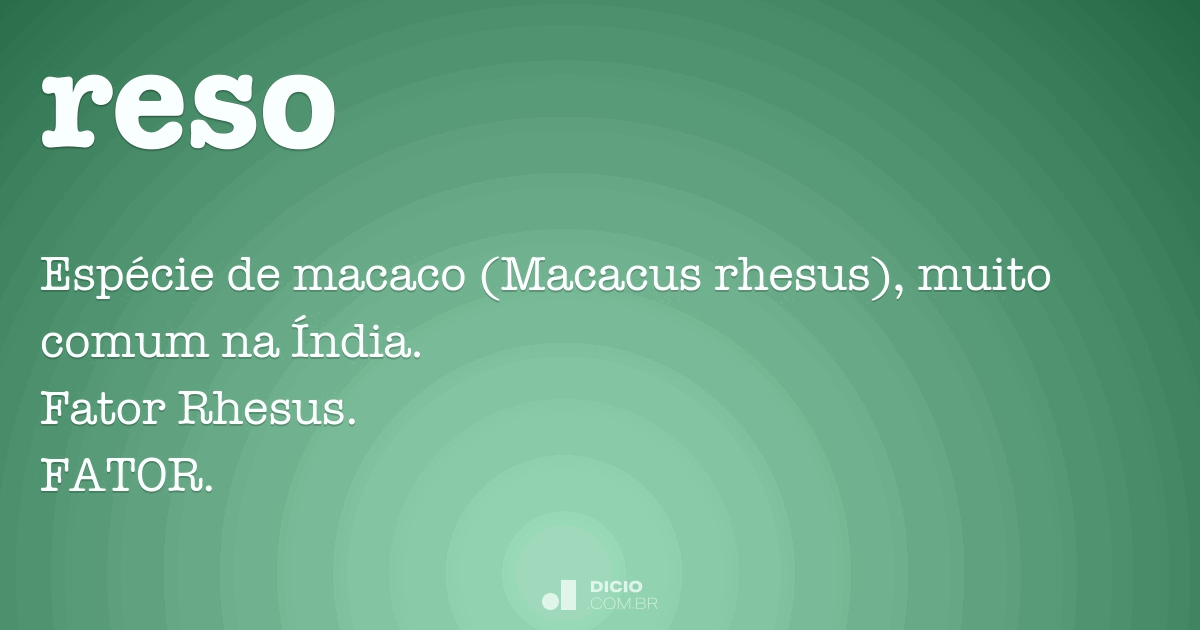 Reso - Dicio, Dicionário Online de Português