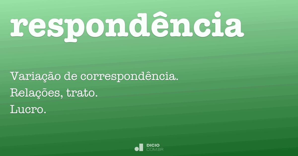 Respondência - Dicio, Dicionário Online de Português