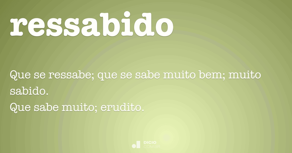 Ressabido - Dicio, Dicionário Online de Português