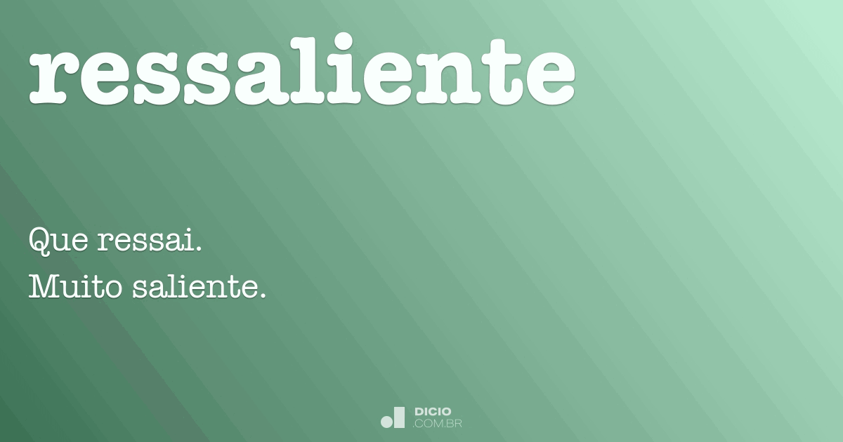 Ressaliente - Dicio, Dicionário Online de Português
