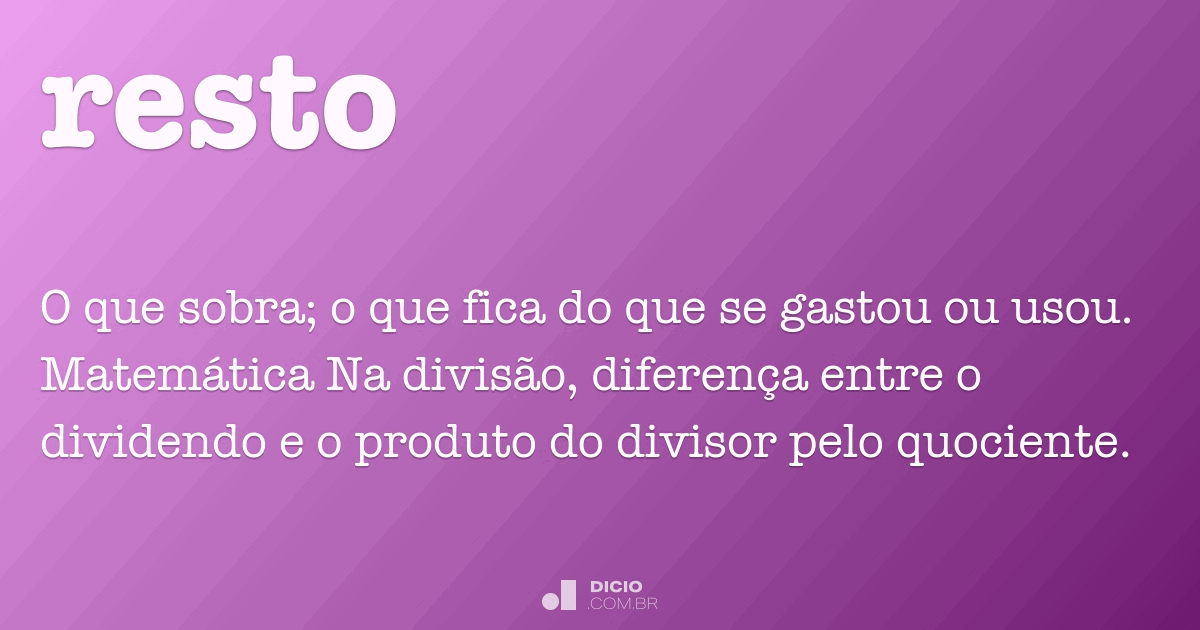 Resto - Dicio, Dicionário Online de Português