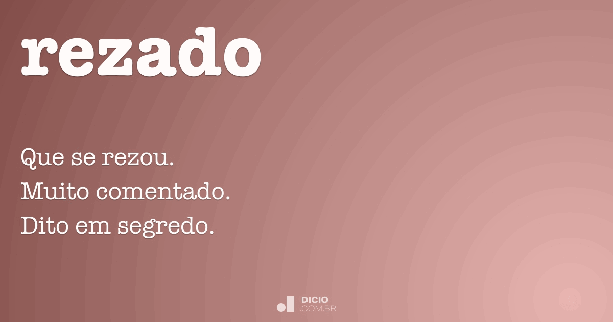Rezado - Dicio, Dicionário Online de Português