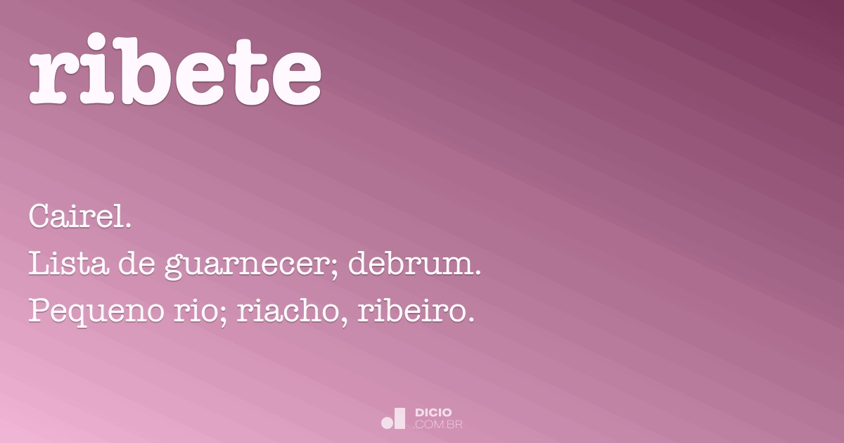 Ribete - Dicio, Dicionário Online de Português