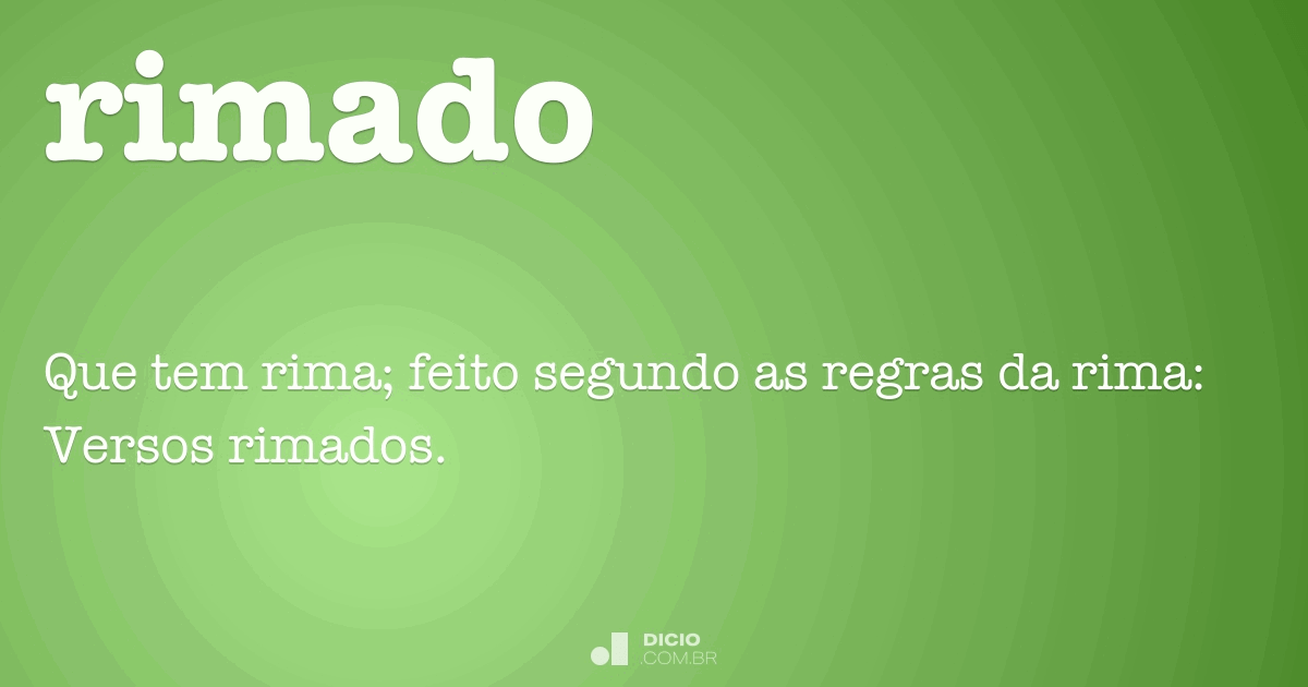 Rimado - Dicio, Dicionário Online de Português