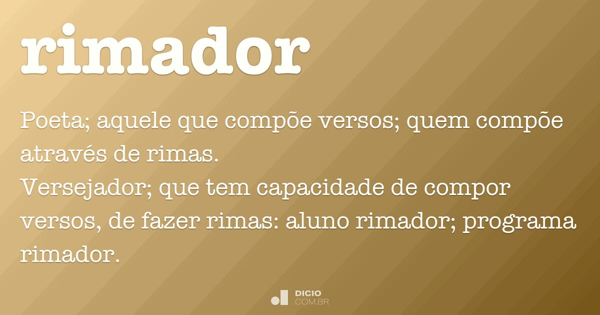 Rimador - Dicio, Dicionário Online de Português