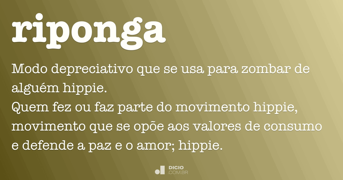 Riponga - Dicio, Dicionário Online de Português