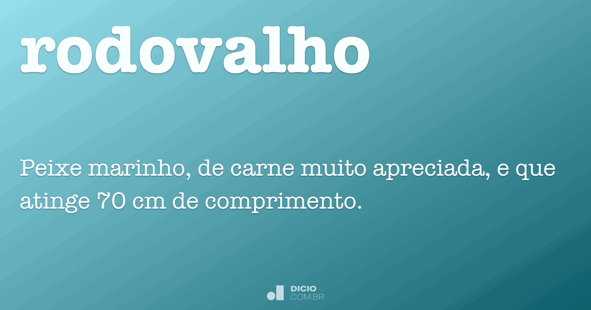 Rodovalho - Dicio, Dicionário Online de Português