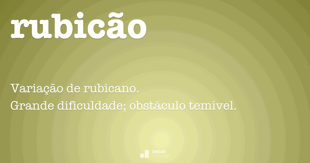Rubicão - Dicio, Dicionário Online de Português