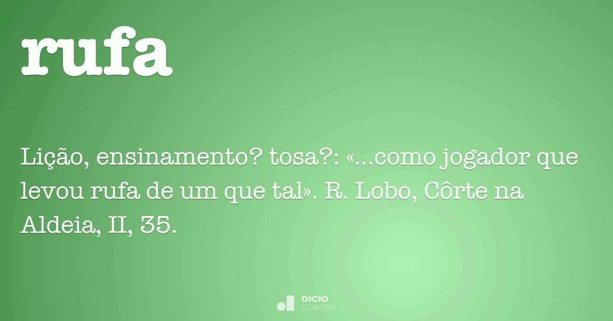 Rufa - Dicio, Dicionário Online de Português