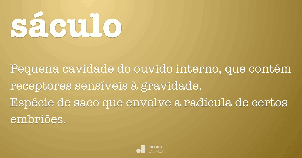 Sáculo - Dicio, Dicionário Online de Português