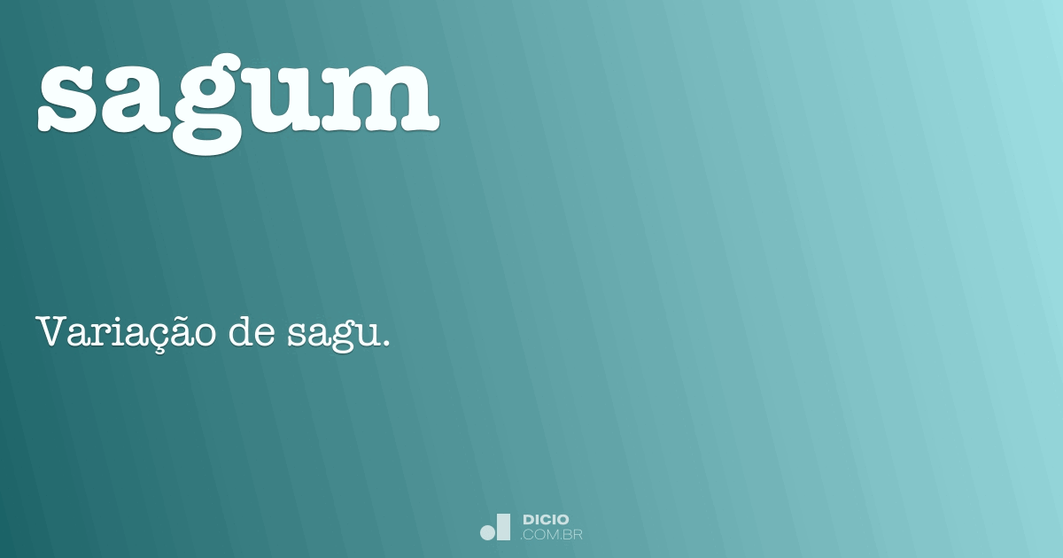 Sagum - Dicio, Dicionário Online de Português