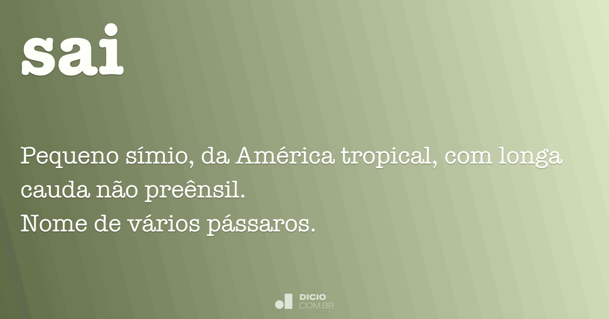 Sai - Dicio, Dicionário Online de Português