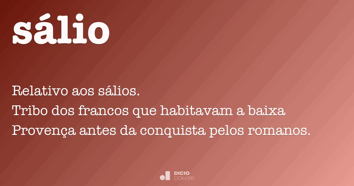 Sálio - Dicio, Dicionário Online de Português