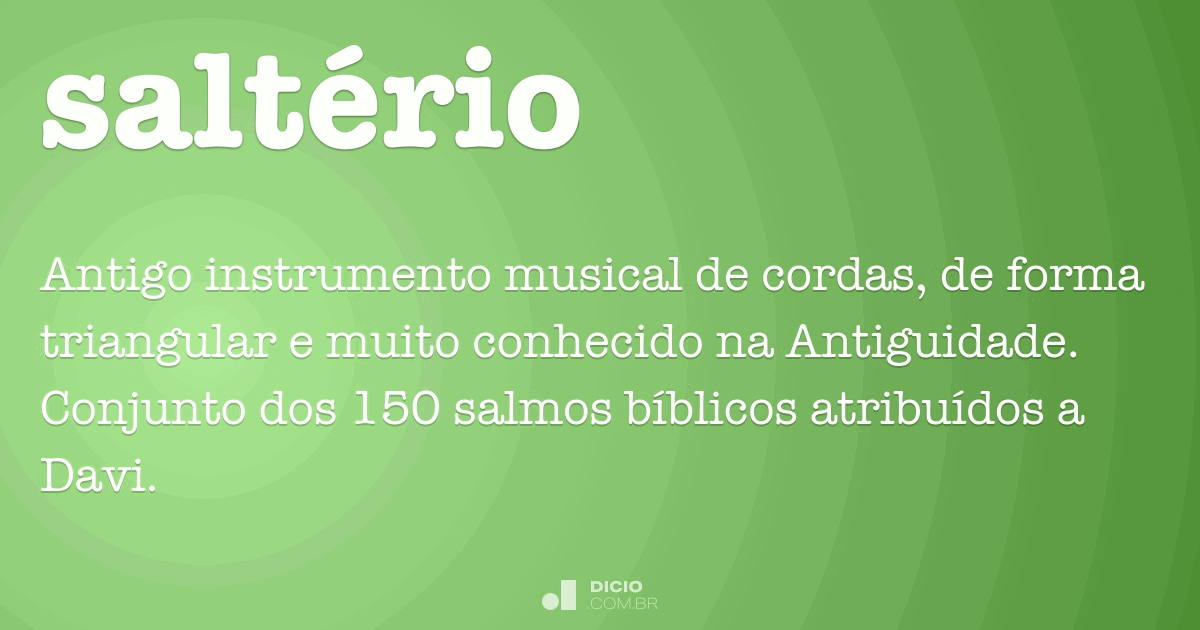 Saltério - Dicio, Dicionário Online de Português