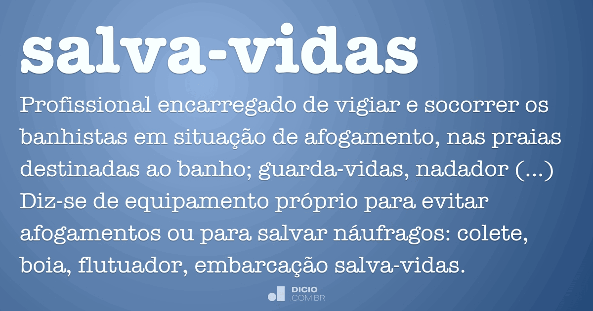 Salva-vidas - Dicio, Dicionário Online de Português