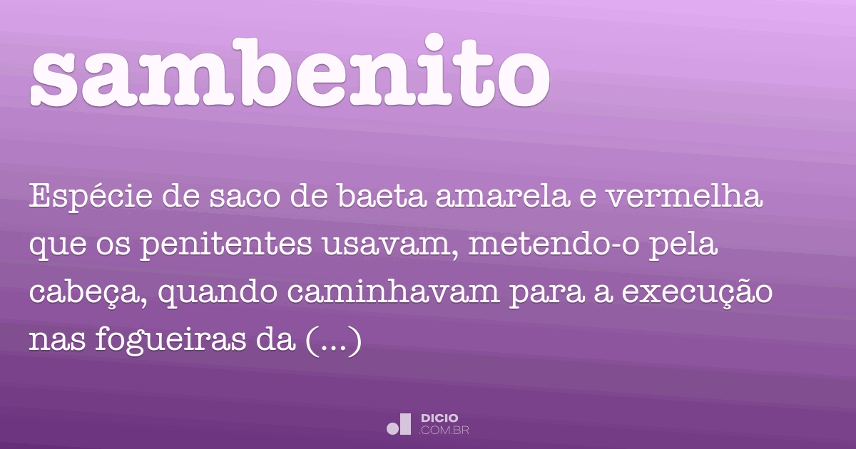 Sambenito - Dicio, Dicionário Online de Português