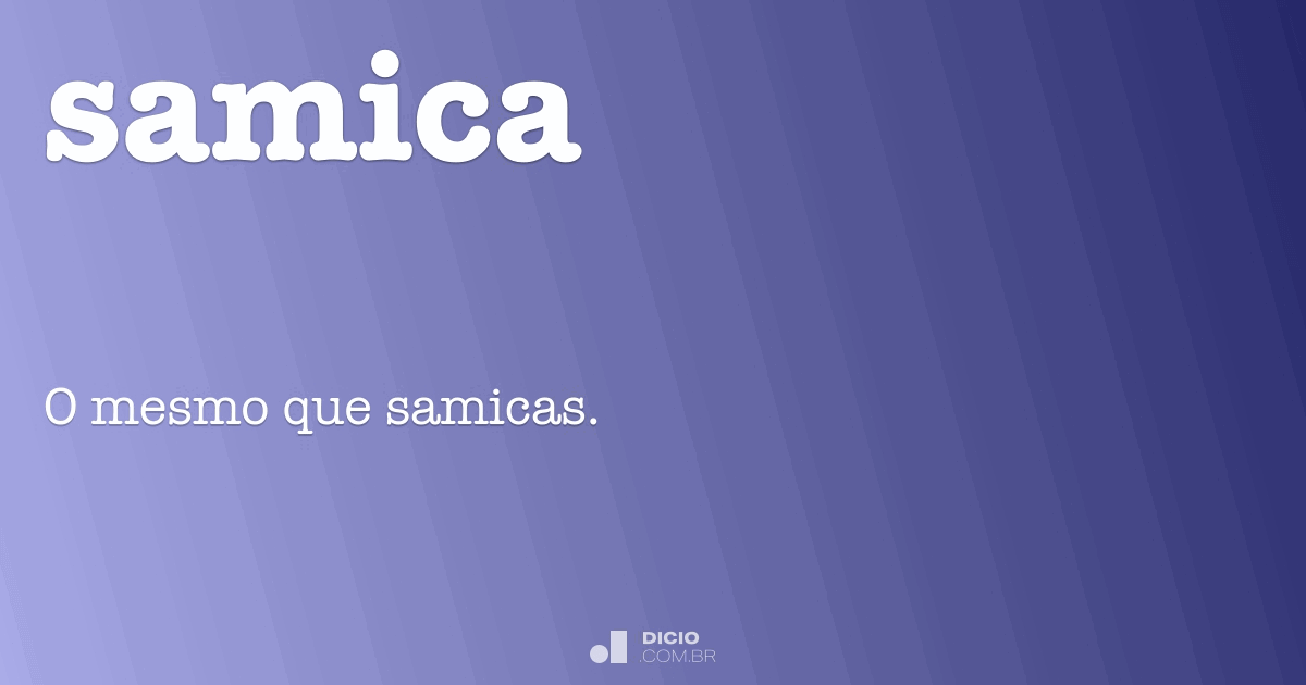 Samica - Dicio, Dicionário Online de Português