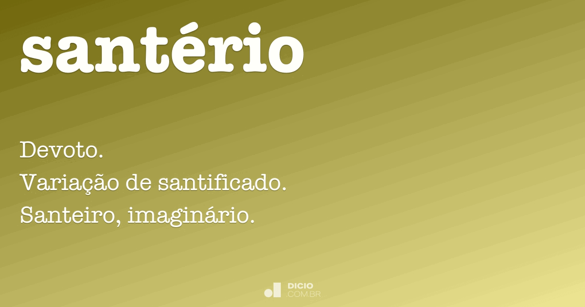 Santério - Dicio, Dicionário Online de Português