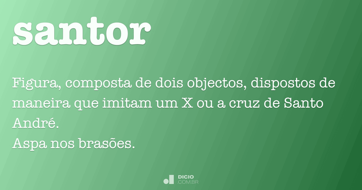 Santor - Dicio, Dicionário Online de Português