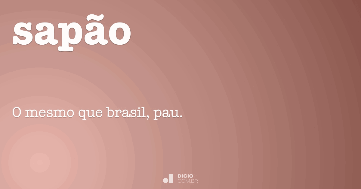 Sapão - Dicio, Dicionário Online de Português