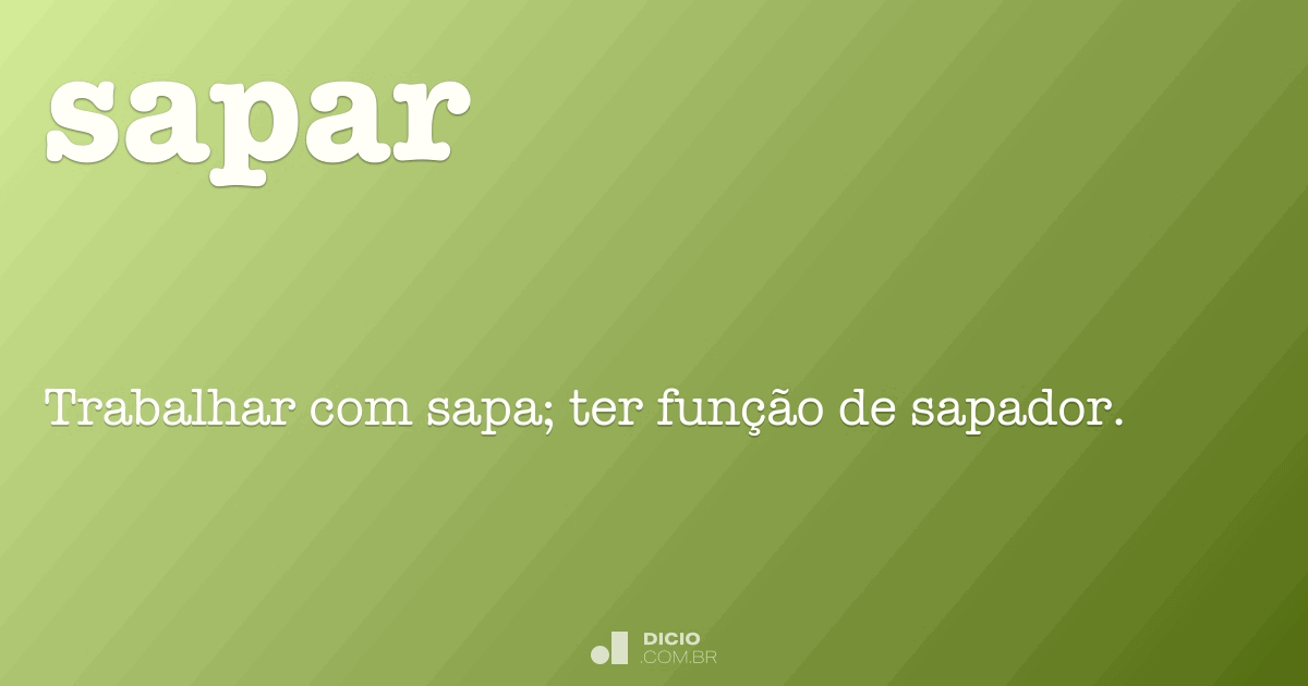 Sapar - Dicio, Dicionário Online de Português